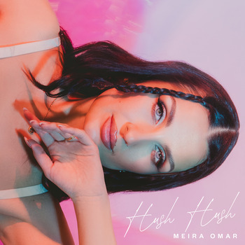 Meira Omar, Hush Hush (Single) in High-Resolution Audio - ProStudioMasters