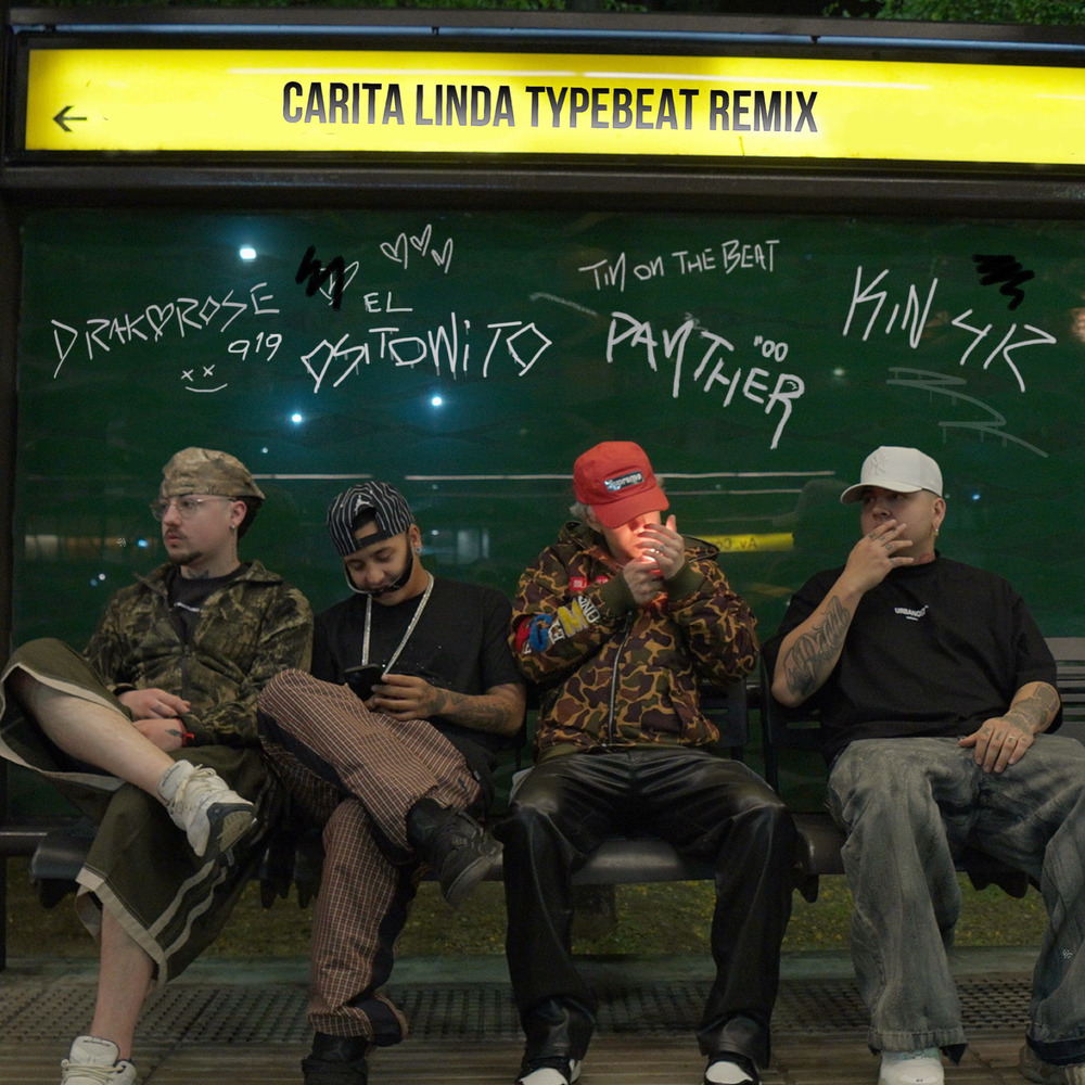 Kin 4r; Drako Rose; Panther; El Osito Wito; Tin On the Beat, Carita Linda Typebeat (feat. El ...