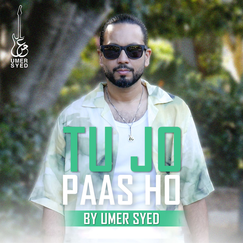 Umer Syed, Tu Jo Paas Ho (Single) in High-Resolution Audio - ProStudioMasters