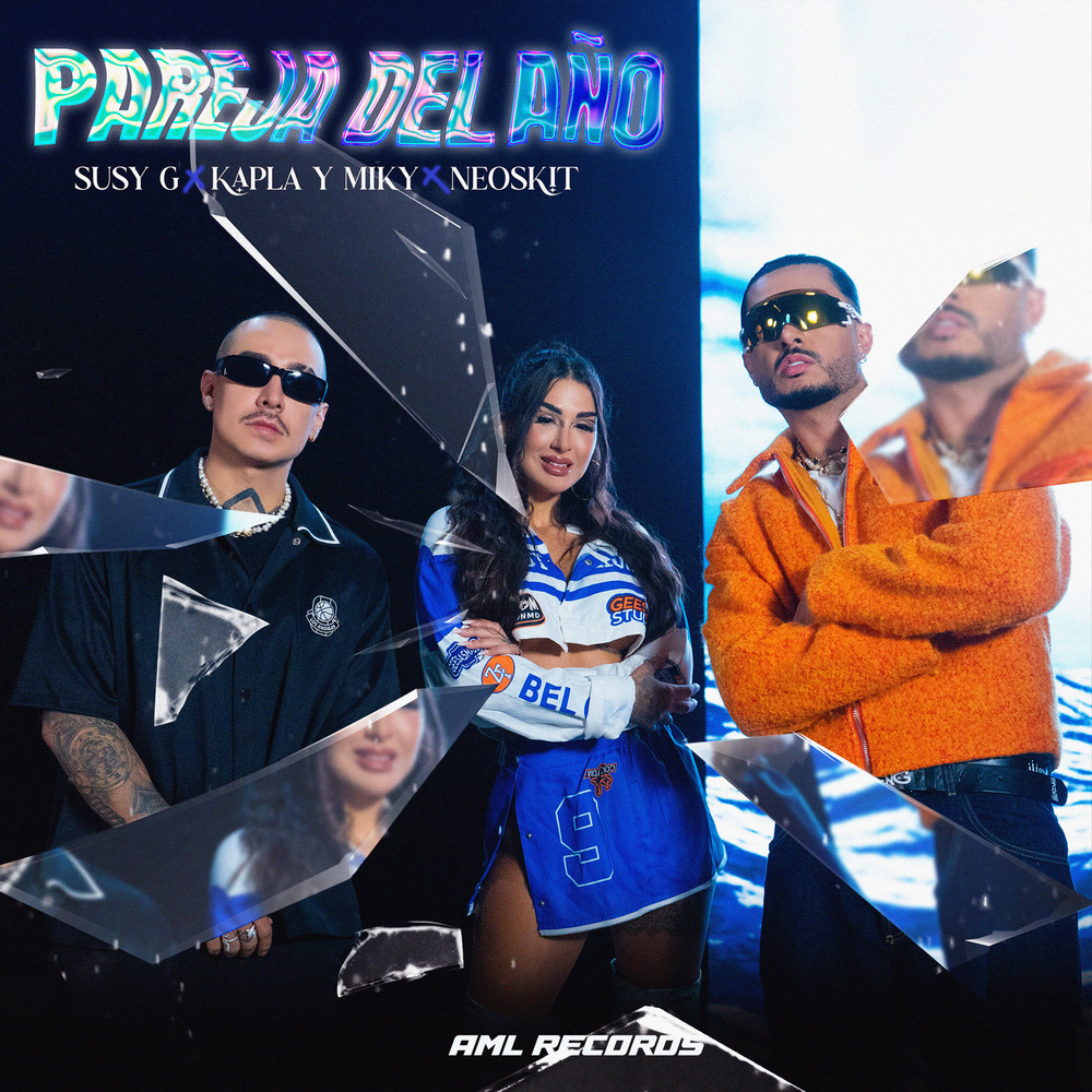 Susy G; Kapla y Miky; NEOSKIT, Pareja del año (Single) in High ...
