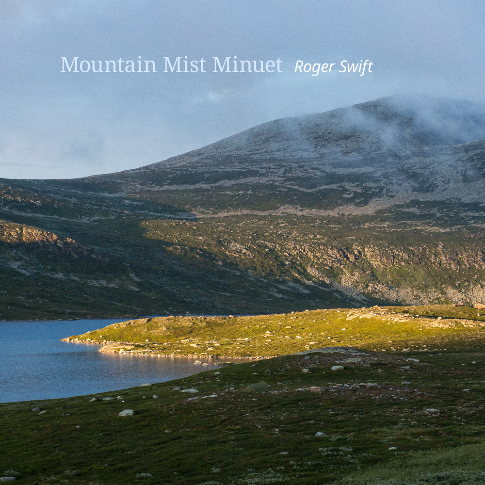 Roger Swift, Mountain Mist Minuet (Single) in High-Resolution Audio - ProStudioMasters