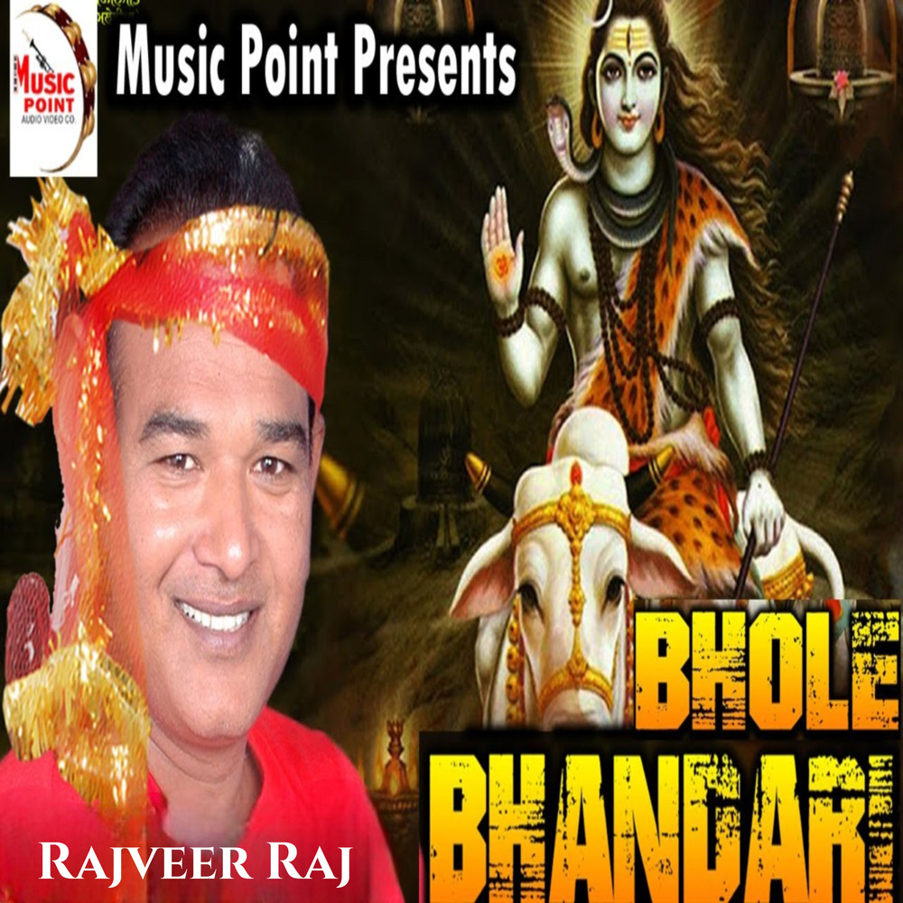 Rajveer Raj, Bhole Bhandari (Single) in High-Resolution Audio ...