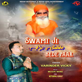 Varinder Vicky, Swami Ji Kro Sabke Bede Paar (Single) in High ...