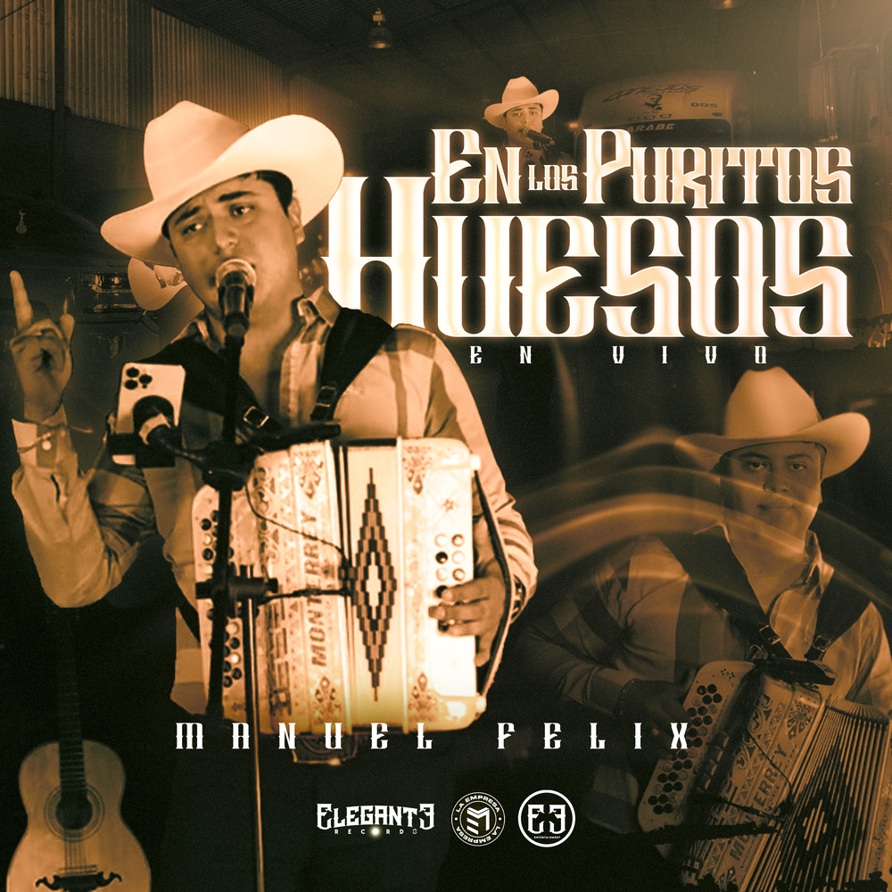 Manuel Felix, En Los Puritos Huesos (En Vivo / Single) in High ...
