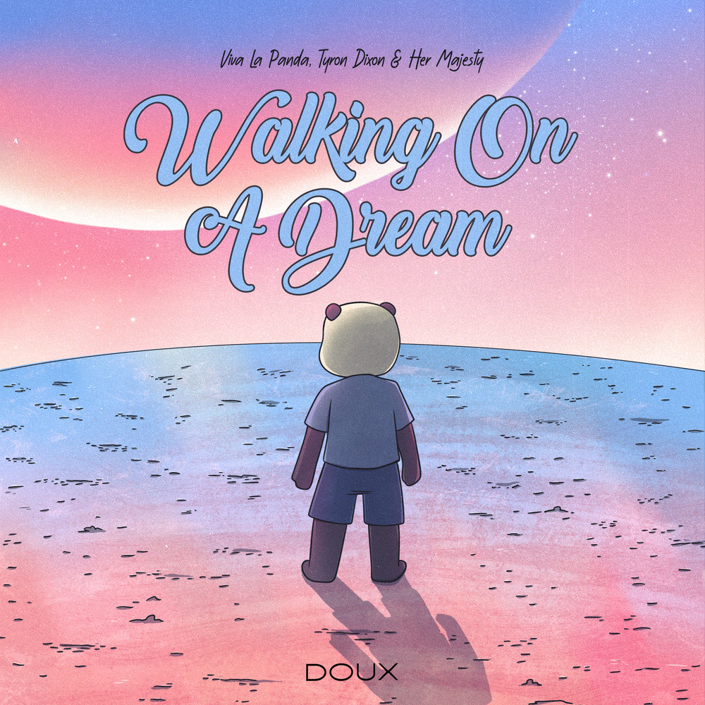 Viva La Panda; Tyron Dixon; Her Majesty, Walking On A Dream (Single) in High-Resolution Audio ...