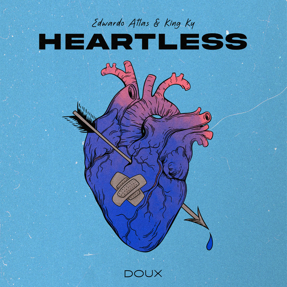 Edwardo Atlas; King Ky, Heartless (Single) in High-Resolution Audio ...
