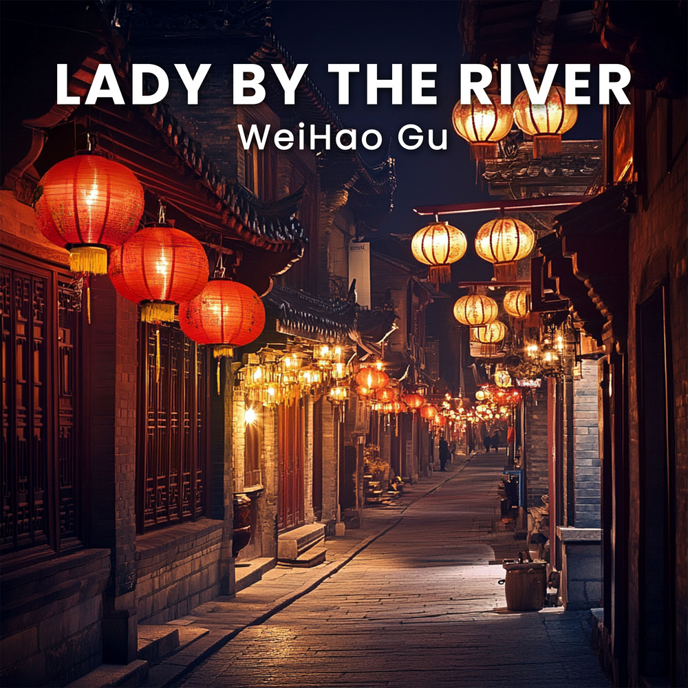 WeiHao Gu, Lady by the River in High-Resolution Audio - ProStudioMasters