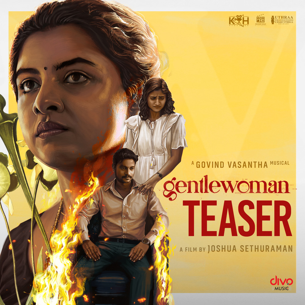 Govind Vasantha; Lijomol Jose; Hari Krishnan; Losliya Mariyanesan, Gentlewoman Teaser (From ...