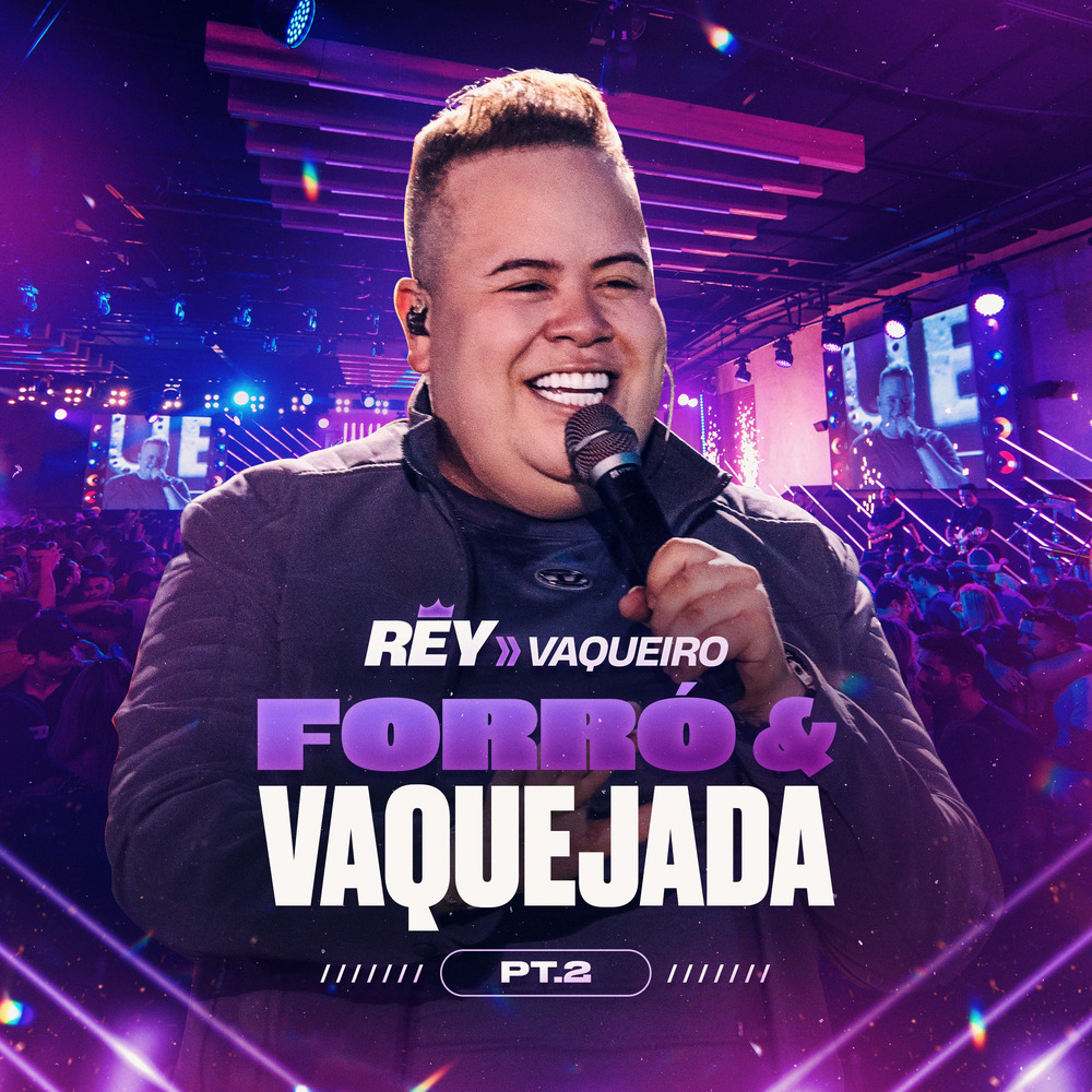 Rey Vaqueiro, Forró & Vaquejada - Pt. 2 in High-Resolution Audio - ProStudioMasters