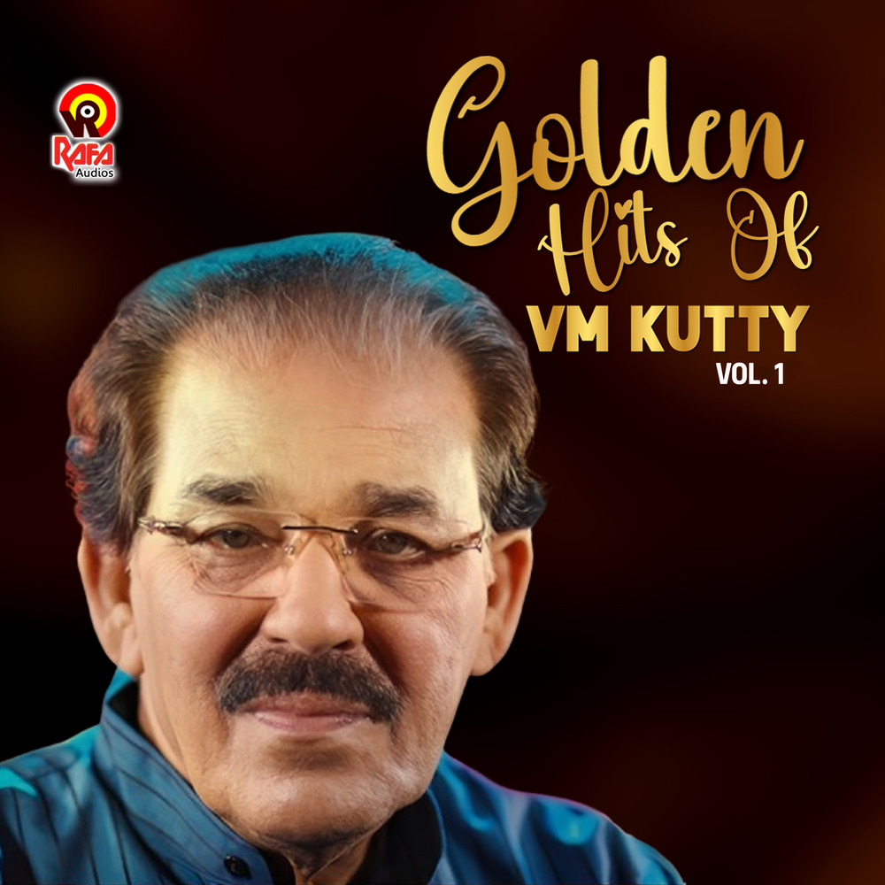 V. M. Kutty, Golden Hits Of VM Kutty, Vol. 1 in High-Resolution Audio ...