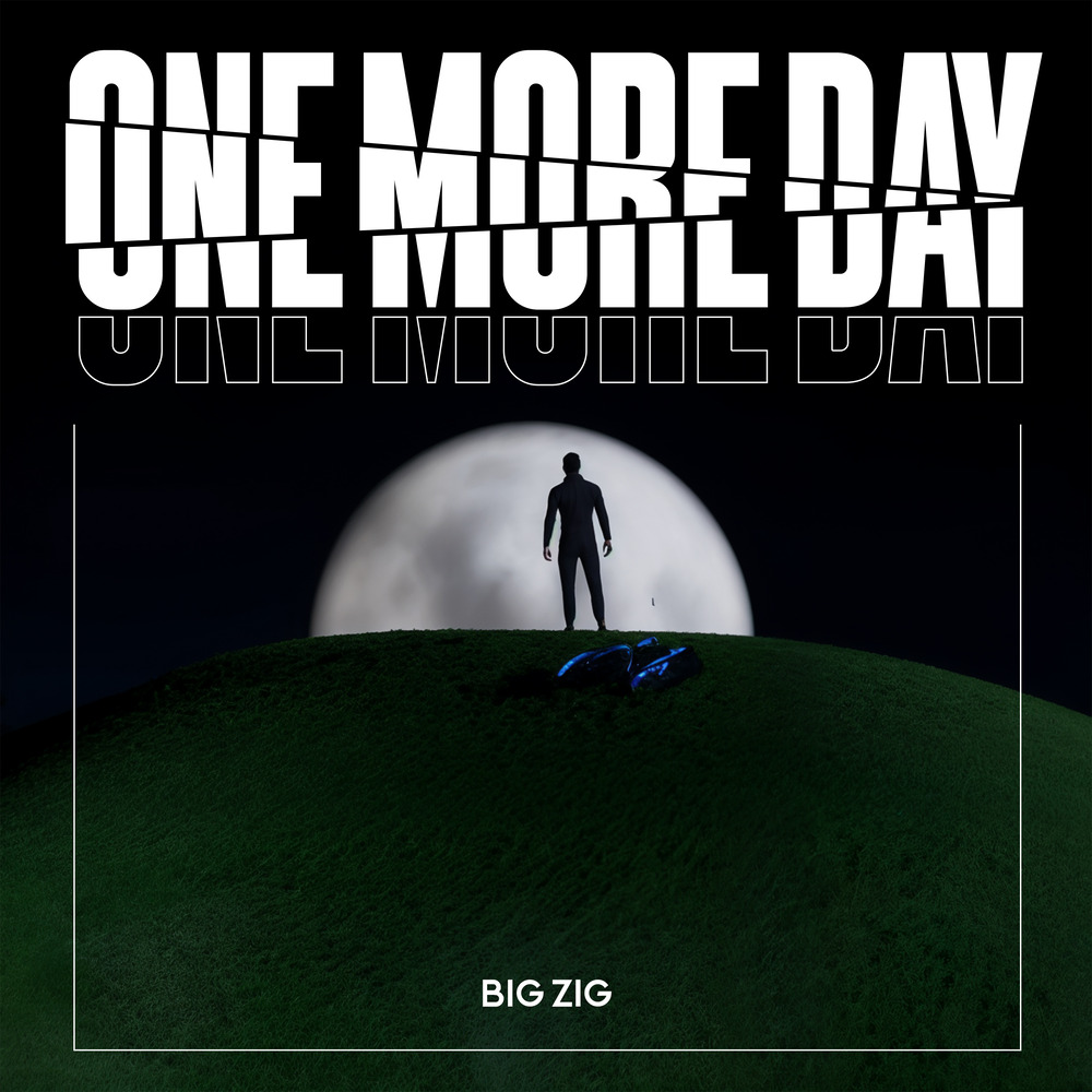 Big Zig, One More Day (Single) in High-Resolution Audio - ProStudioMasters