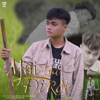 Nguyễn Phi Hải; 93NewG, Mai Tôi Đi Rồi (Single) in High-Resolution Audio - ProStudioMasters