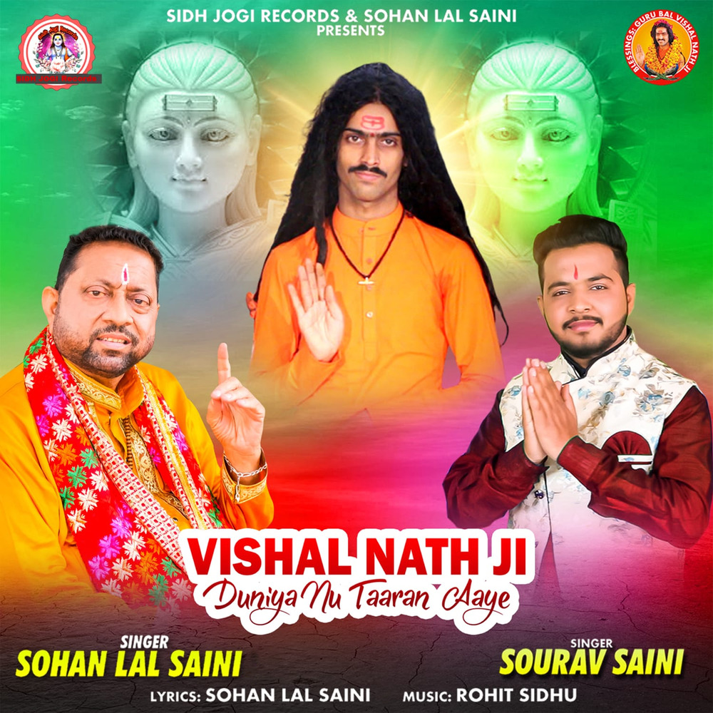 Sohan Lal Saini; Sourav Saini, Vishal Nath Ji Duniya Nu Taaran Aaye (Single) in High-Resolution ...