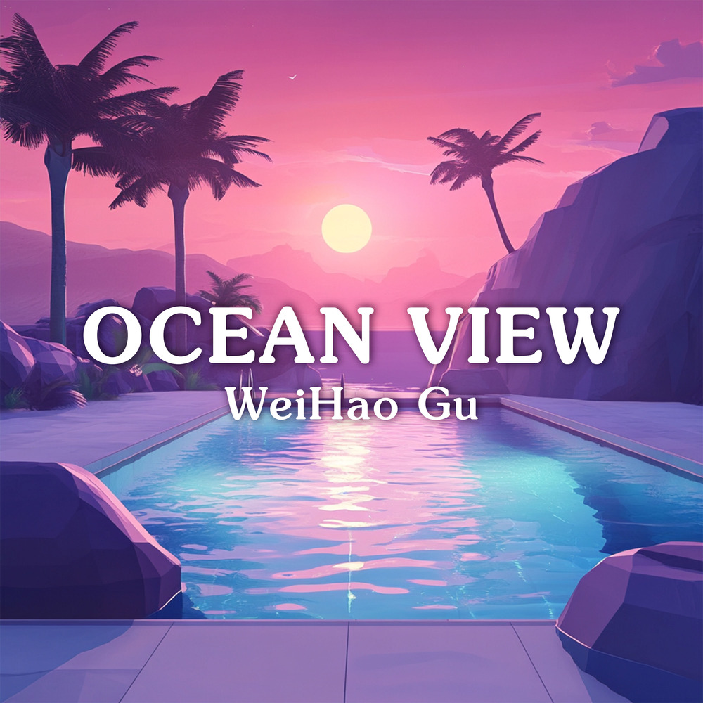 WeiHao Gu, Ocean View in High-Resolution Audio - ProStudioMasters