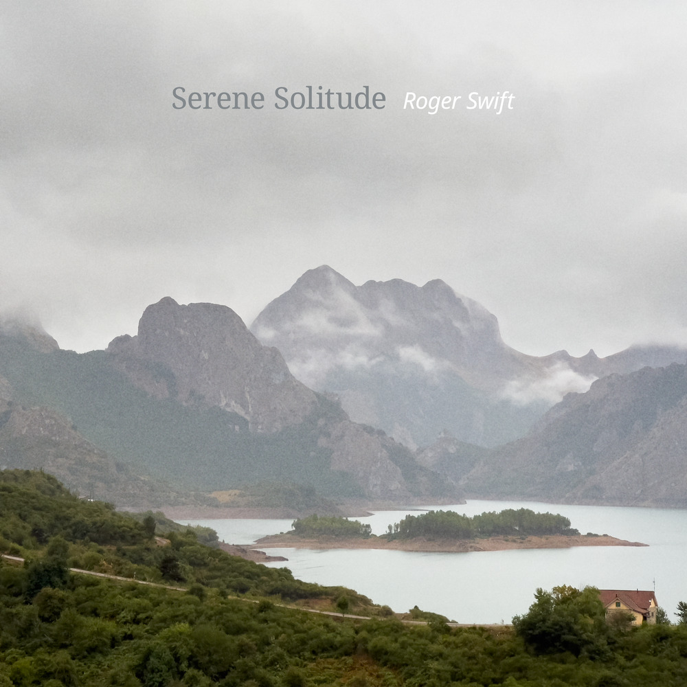 Roger Swift, Serene Solitude (Single) in High-Resolution Audio - ProStudioMasters