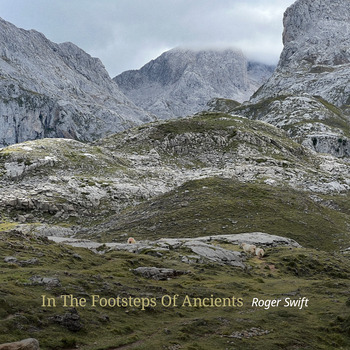 Roger Swift, In The Footsteps Of Ancients (Single) in High-Resolution Audio - ProStudioMasters