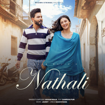 Vikram Malik; Samridhi Puri, Nathali (feat. Samridhi Puri / Single) in ...