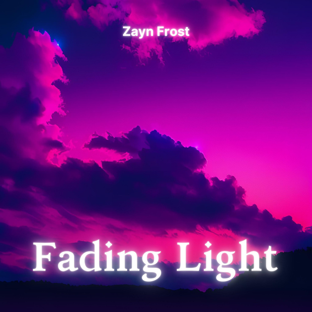 Zayn Frost, Fading Light (Single) in High-Resolution Audio ...