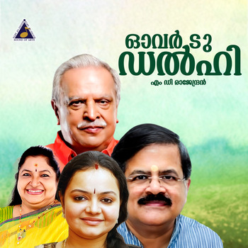 M. D. Rajendran; P. Jayachandran, Over To Delhi (Original Motion ...