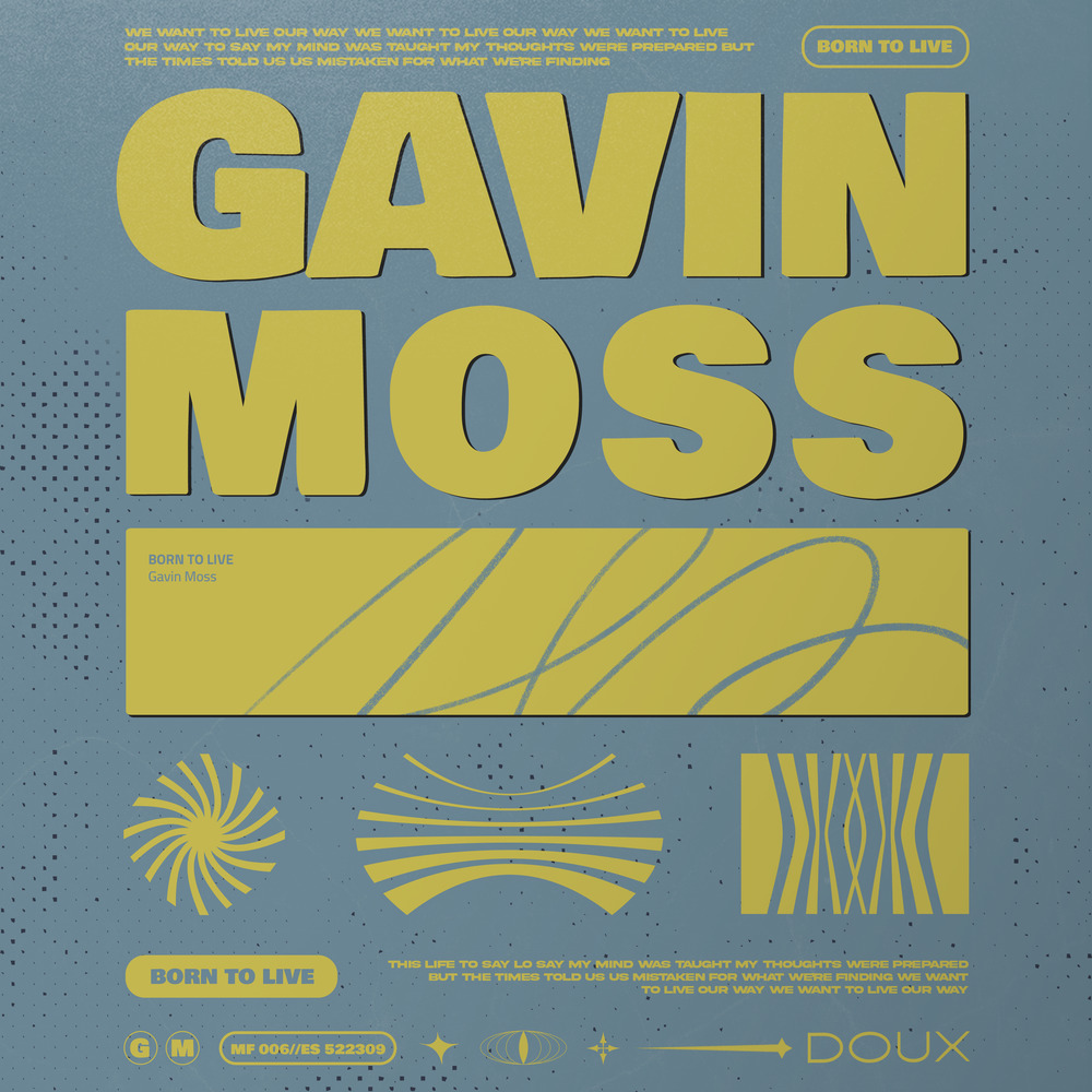 Gavin Moss, Born To Live (Single) in High-Resolution Audio ...