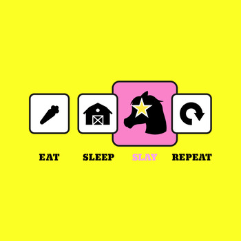 horsegiirL; VTSS, eat, sleep, slay, ? (VTSS Remix / Single) in High ...