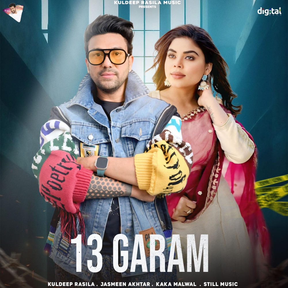 Kuldeep Rasila; Jasmeen Akhtar, 13 Garam (Single) in High-Resolution ...