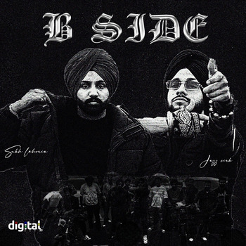 Sukh Lahoria; Jazz Virk, B SIDE (Single) in High-Resolution Audio ...