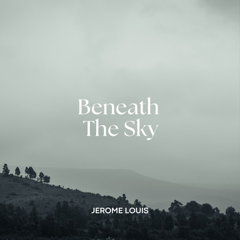 Jerome Louis, Beneath The Sky (Single) in High-Resolution Audio - ProStudioMasters
