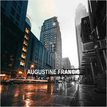 Augustine Francis, You're On My Mind (Single) in High-Resolution Audio - ProStudioMasters