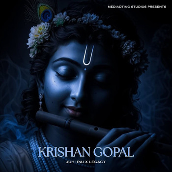Juhi Rai; Legacy, Krishan Gopal (Single) in High-Resolution Audio - ProStudioMasters