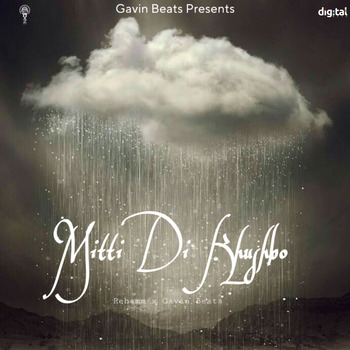 Rehamm; Gavin Beats, Mitti Di Khushbo (Single) in High-Resolution Audio ...