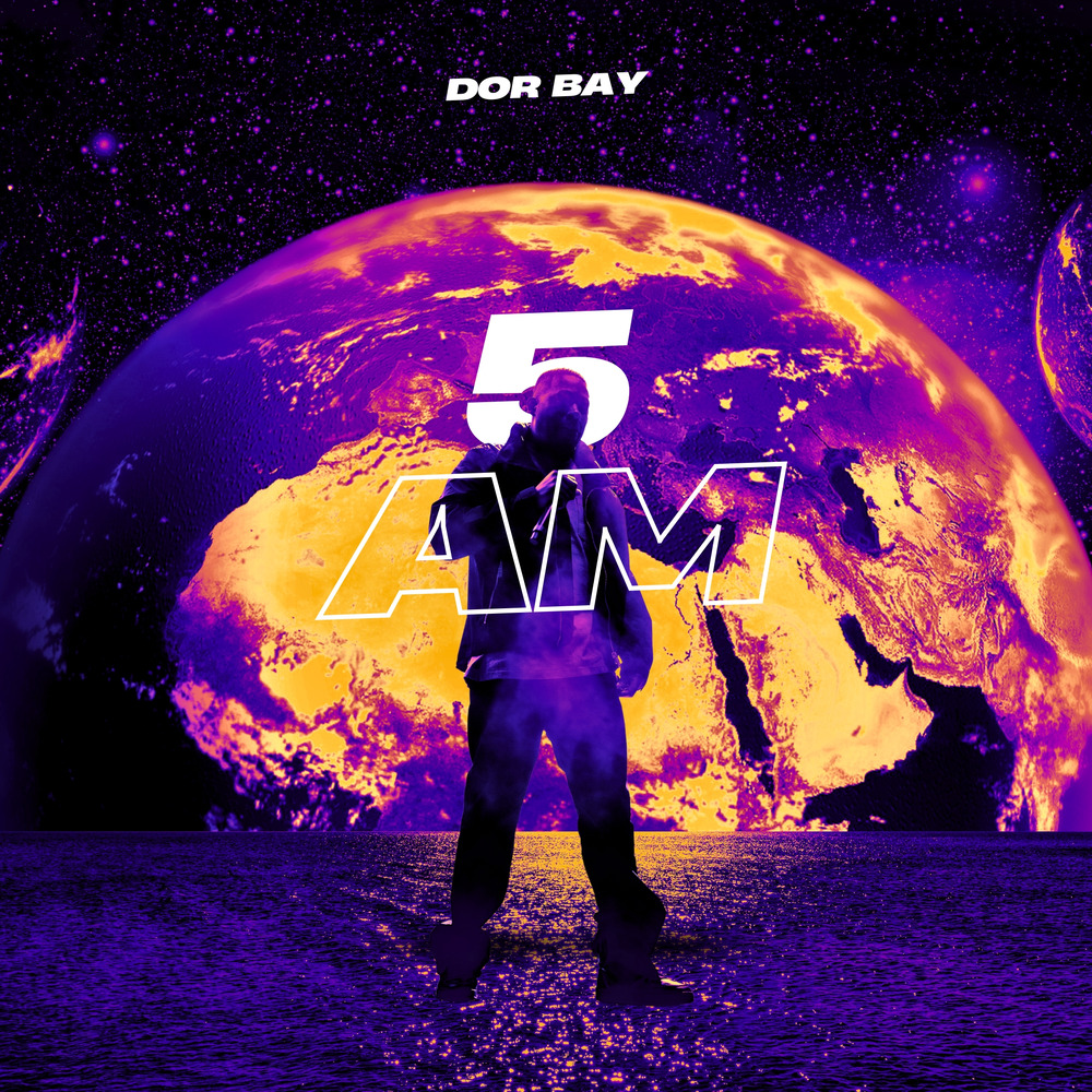 Dor Bay, 5Am in High-Resolution Audio - ProStudioMasters
