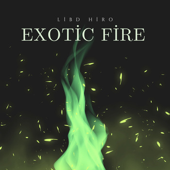 Libd Hiro, Exotic Fire in High-Resolution Audio - ProStudioMasters