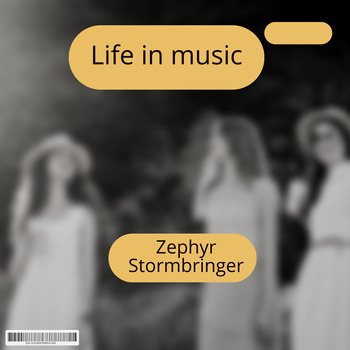 Zephyr Stormbringer, Life in music in High-Resolution Audio ...