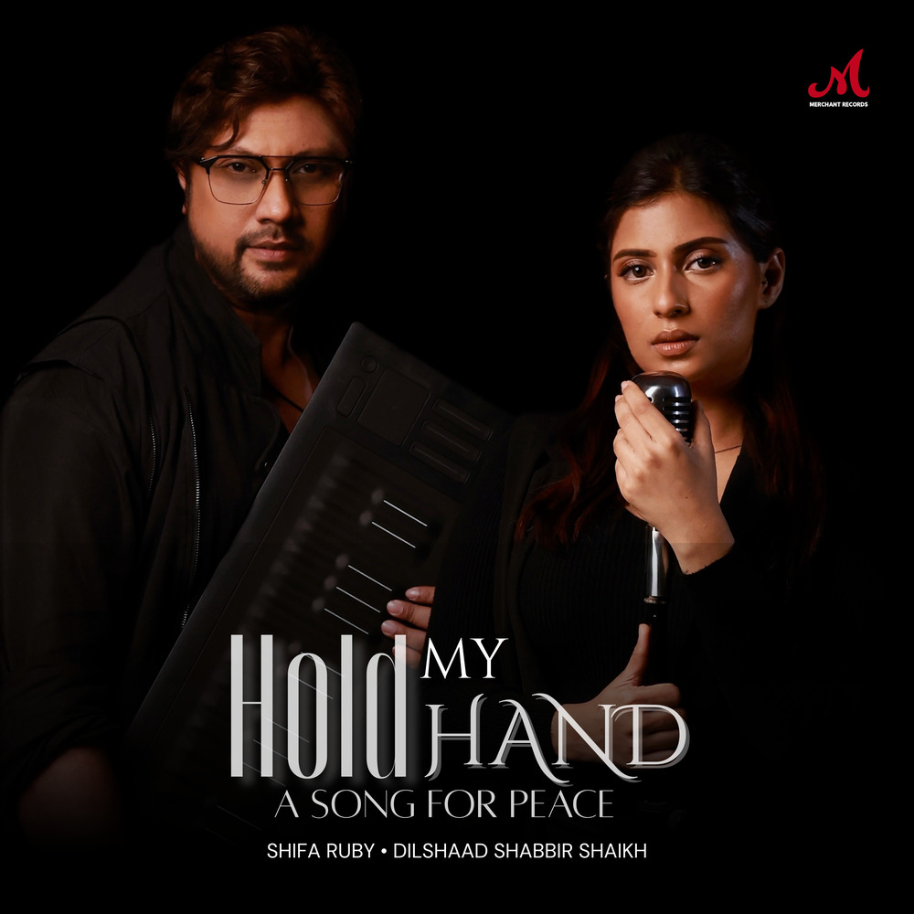 Shifa Ruby; Dilshaad Shabbir Shaikh, Hold My Hand (Single) in High-Resolution Audio ...