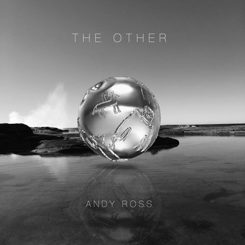 Andy Ross, The Other (Single) in High-Resolution Audio - ProStudioMasters