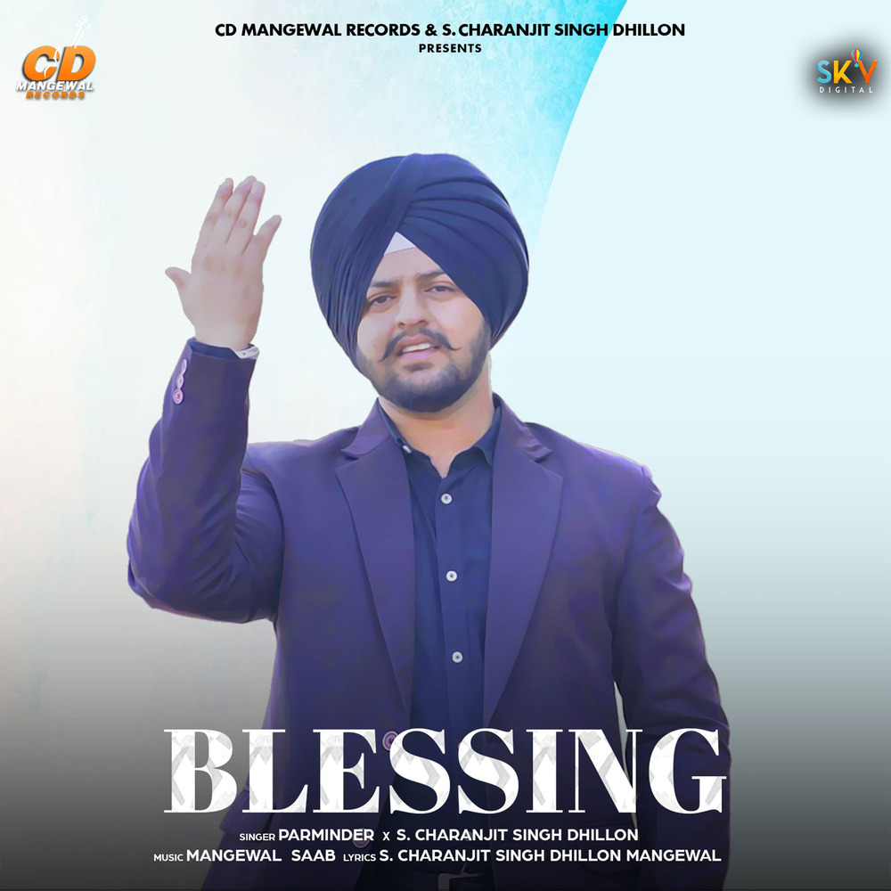 Parminder; S. Charanjit Singh Dhillon, Blessing (Single) in High ...