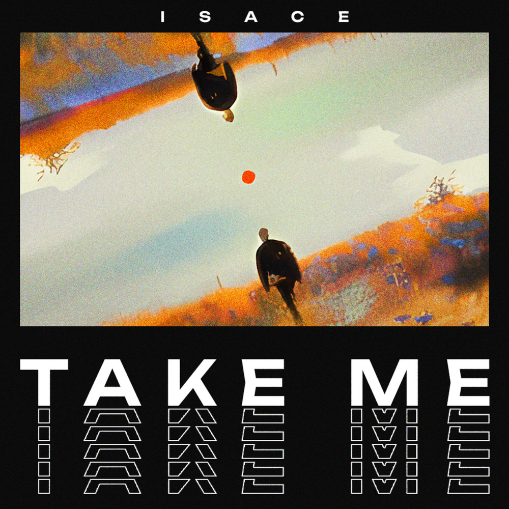 ISACE, Take Me (Single) in High-Resolution Audio - ProStudioMasters
