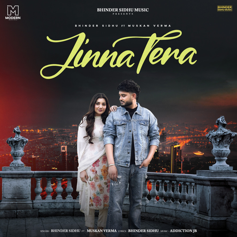 Bhinder Sidhu; Muskan Verma, Jinna Tera (feat. Muskan Verma / Single ...