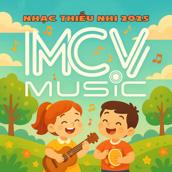 MCV Music, Nhạc Thiếu Nhi 2025 in High-Resolution Audio - ProStudioMasters