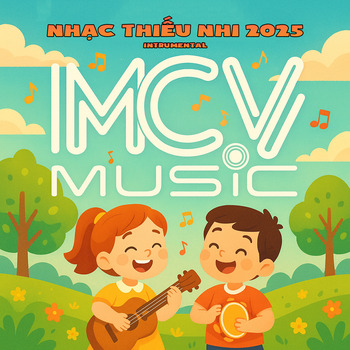 MCV Music, Nhạc Thiếu Nhi 2025 (instrumental) in High-Resolution Audio - ProStudioMasters