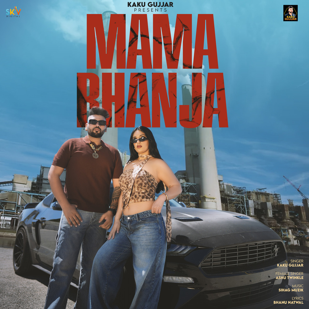 Kaku Gujjar; Ashu Twinkle, Mama Bhanja (Single) in High-Resolution ...