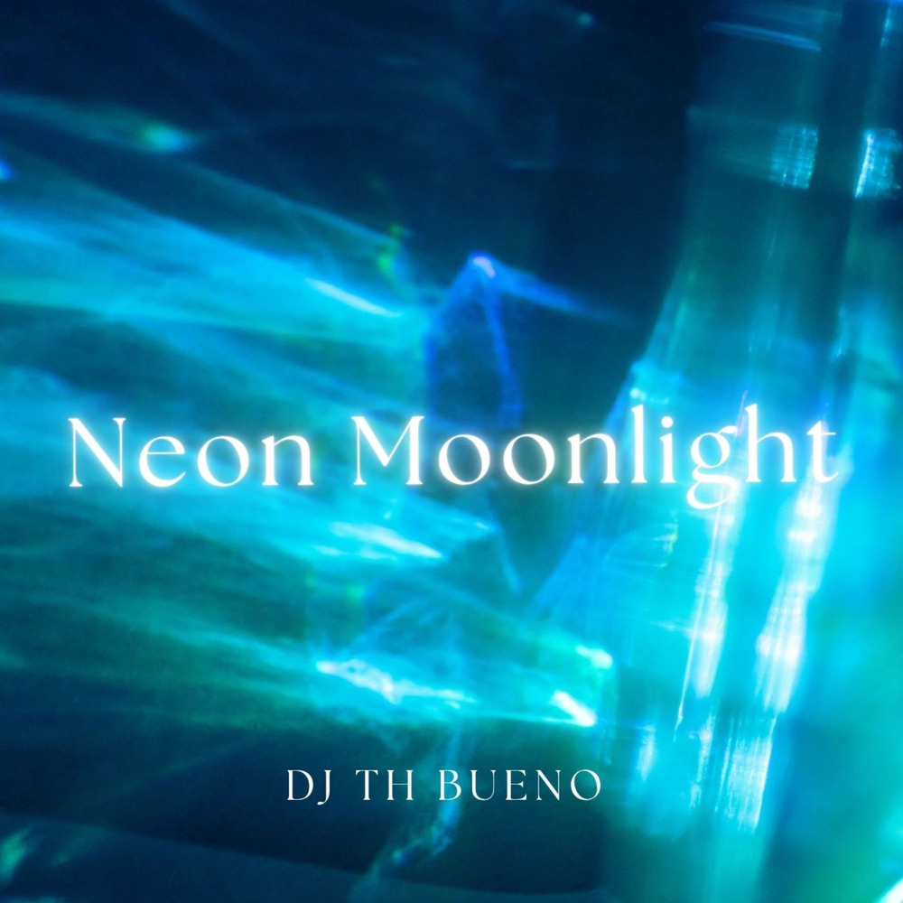 DJ TH Bueno, Neon Moonlight (Single) in High-Resolution Audio ...