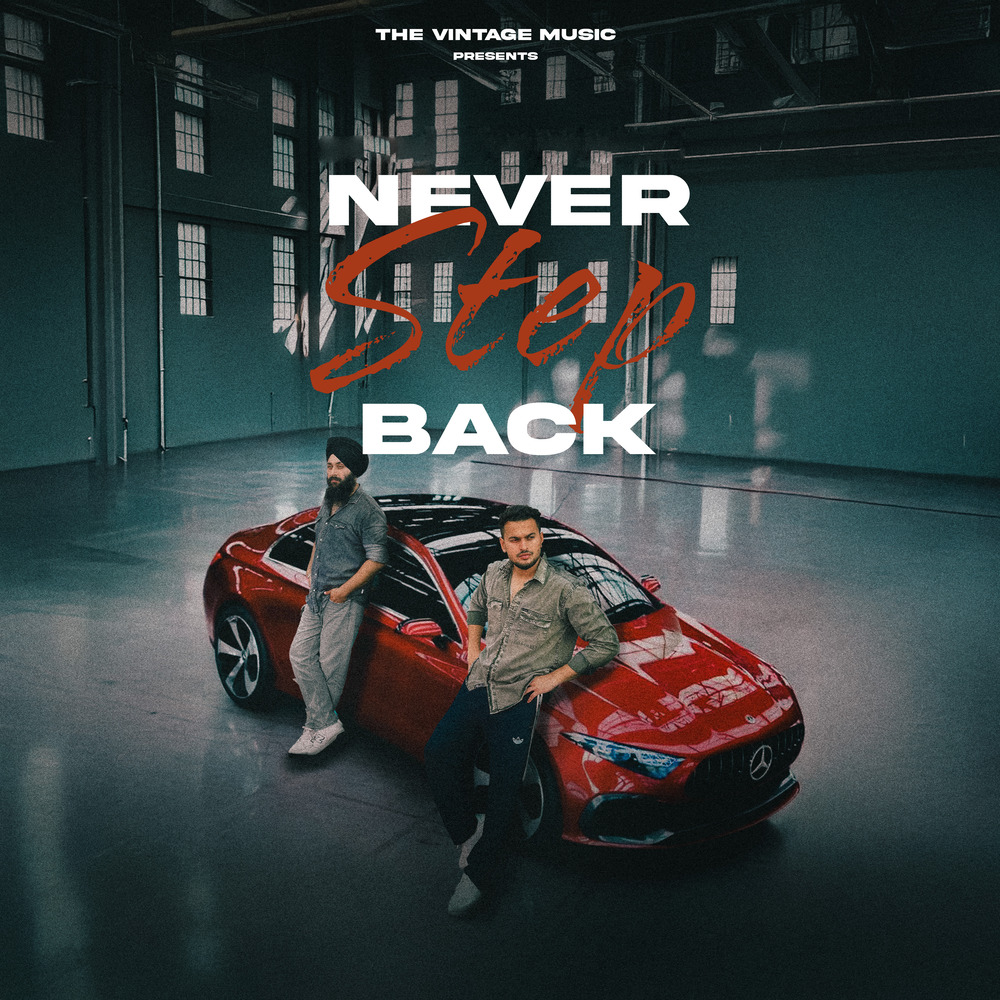 Stunning Singh; The Gsk, Never Step Back (Single) in High-Resolution ...
