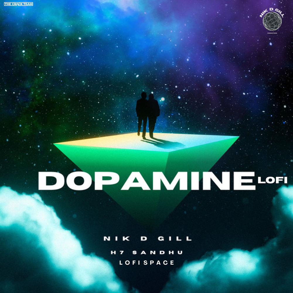 Nik D Gill; Lofi Space; H7 SANDHU, Dopamine (Lofi / Single) in High ...