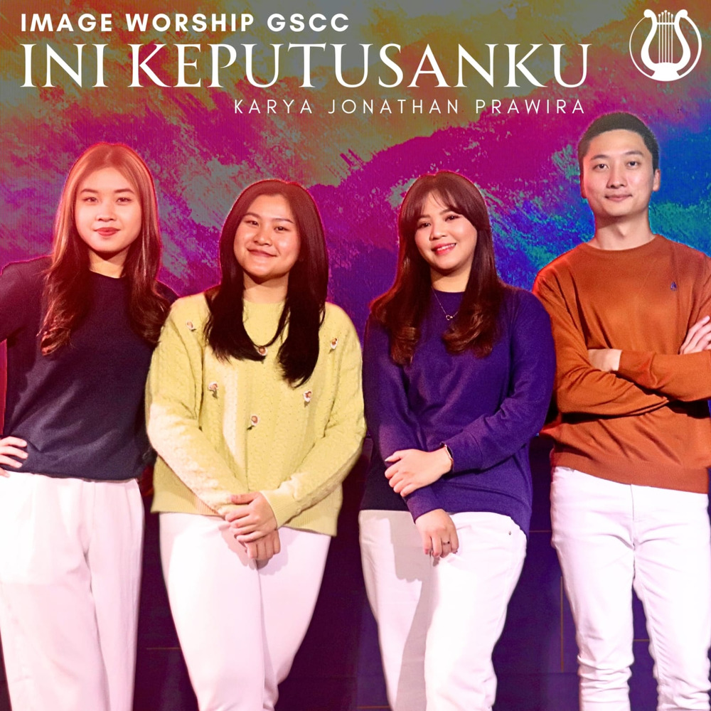 Image Worship GSCC; Jonathan Prawira, Ini Keputusanku (Single) in High ...