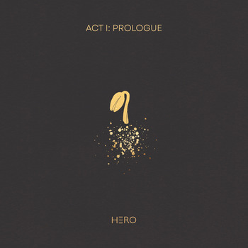 HERO, Act I: Prologue in High-Resolution Audio - ProStudioMasters