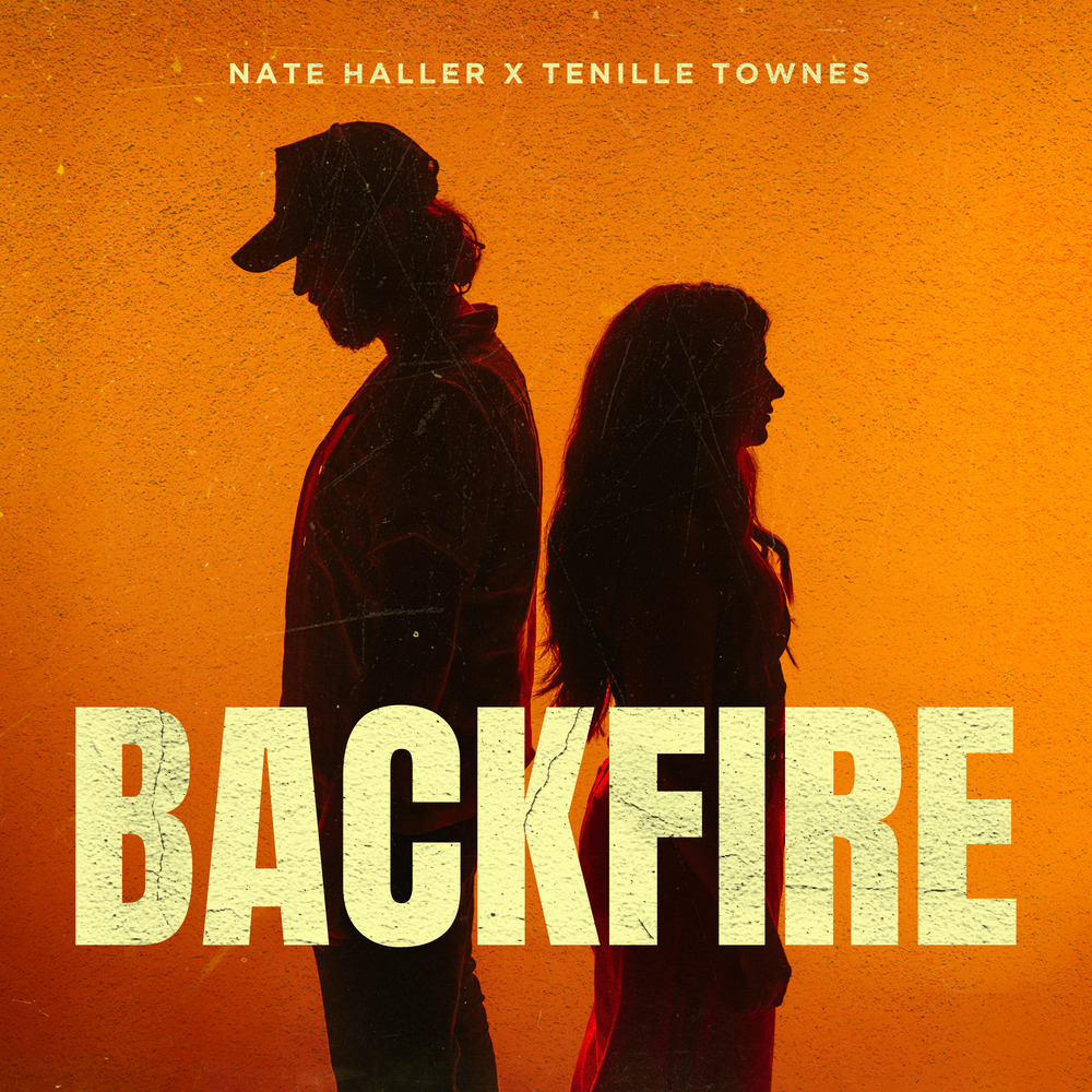 Nate Haller; Tenille Townes, Backfire (Single) in High-Resolution Audio ...