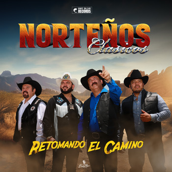 Norteños Clasicos, Retomando El Camino in High-Resolution Audio ...