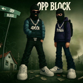 4mxn; PRABH; ProdAK, Opp Block (Single) in High-Resolution Audio ...